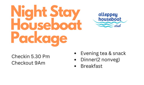 Amazing Houseboat Night Stay With 2 Hours Cruise - Alleppey Houseboat Club